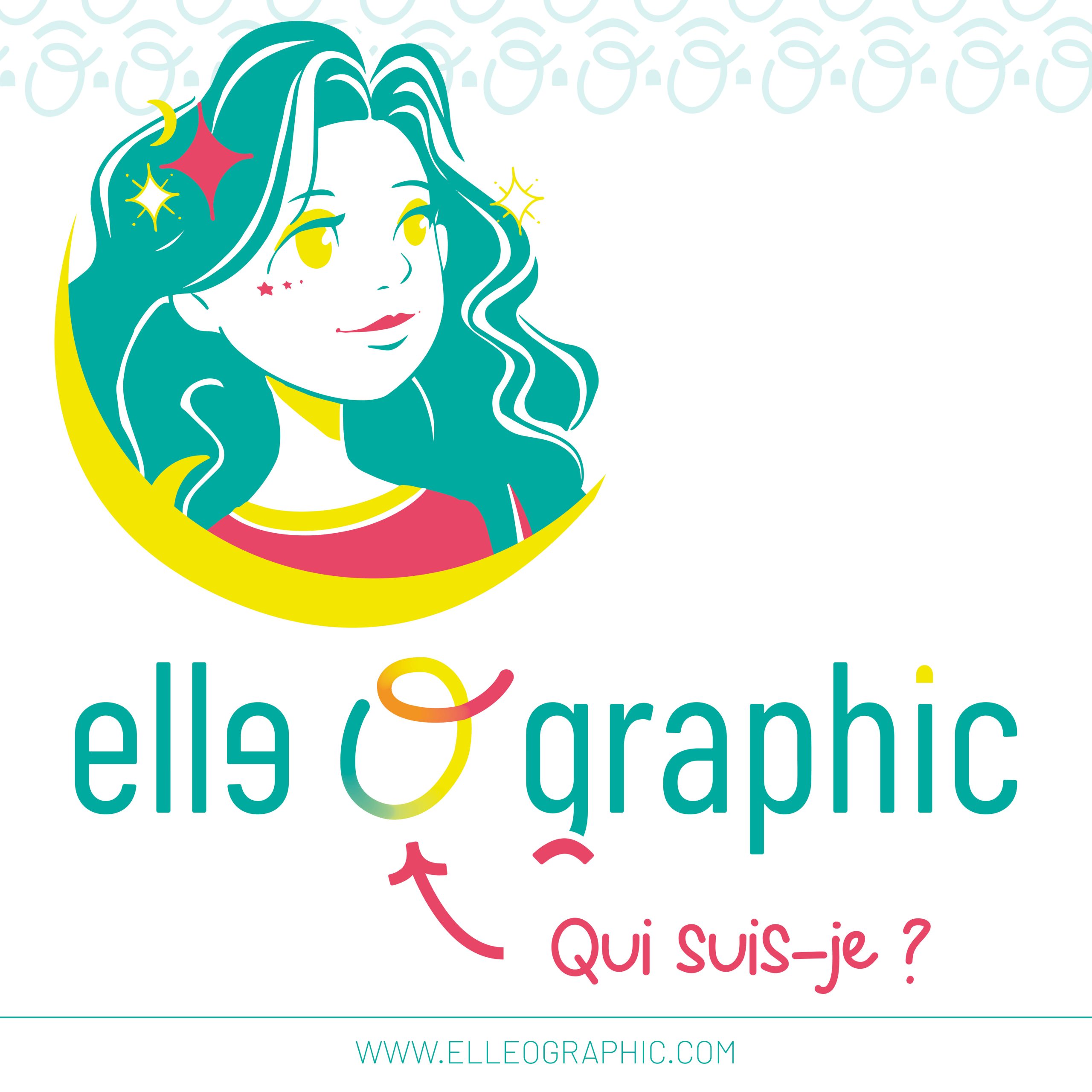 Mais elleOgraphic c'est qui ? - Elle O Graphic